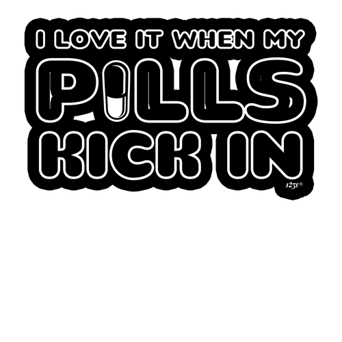 2 x Large Car Stickers - i love it when my pills kick in Decal Bumper ...