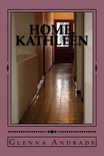 Home, Kathleen: From Swampoodle to Manhasset by Glenna M. Andrade ...