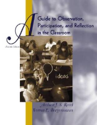 A Guide to Observation, Participation, and Reflection in the Classroom ...