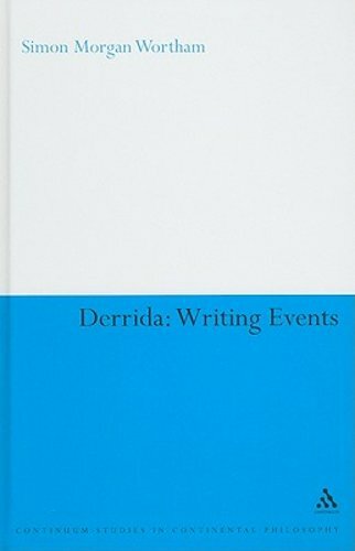 Derrida: Writing Events by Simon Morgan Wortham: New 9781847062475| eBay