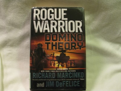 Rogue Warrior: Domino Theory by Richard Marcinko (2011, Hardcover) Free ...