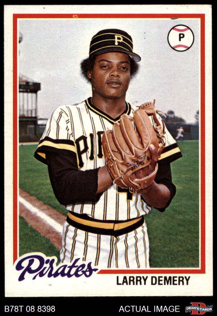 1978 Topps #138 Larry Demery Pirates 7.5 - NM+ B78T 08 8398 | eBay