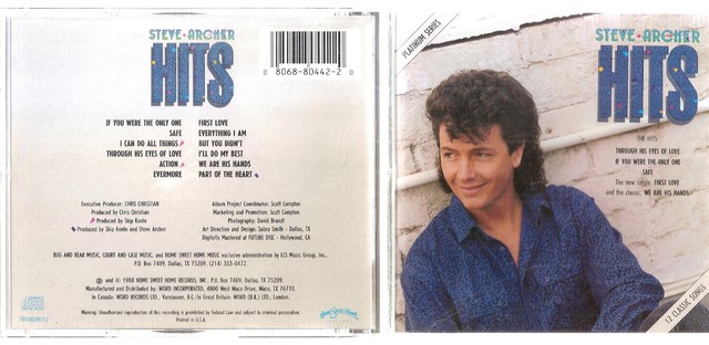Steve Archer Hits 12 Tracks CD 1988 Christian Gospel Home Sweet Home ...