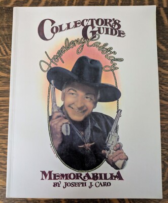 Collector's Guide Hopalong Cassidy Memorabilia Book Joseph Caro 1992 ...