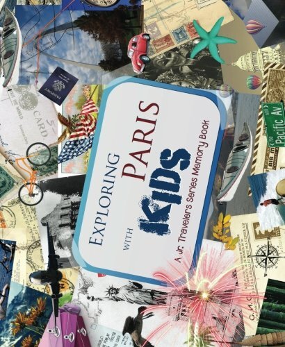 EXPLORING PARIS WITH KIDS By Travelers Series **BRAND NEW ...