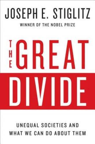 The Great Divide: Unequal Societies and What We Can Do About Them ...