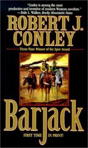Barjack by Robert J. Conley and Robert Conley (2000, Trade Paperback ...