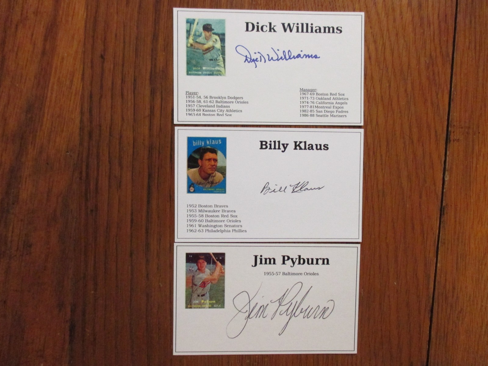 DICK WILLIAMS(Died-2011)/BILLY KLAUS/JIM PYBURN Orioles Signed 3 x 5 ...