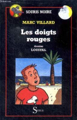 Les doigts rouges Collection Souris Noire - Villard Marc - 1987 | eBay