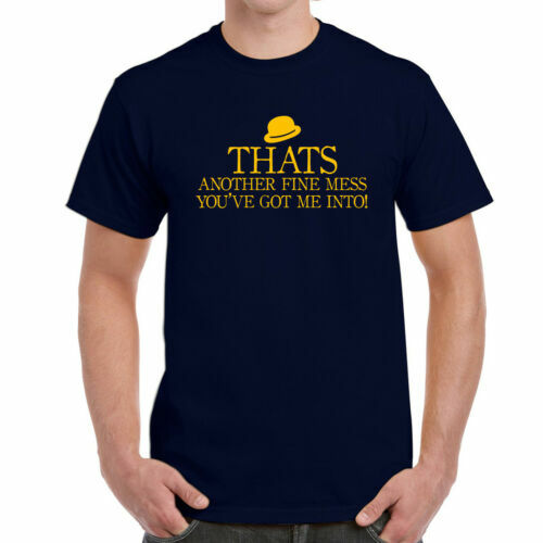 Thats Another Fine Mess - T-Shirt | Slogan Funny Television Laurel and ...