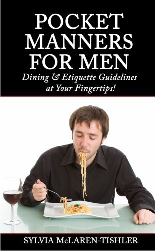 POCKET MANNERS FOR MEN: DINING & ETIQUETTE GUIDELINES AT By Sylvia NEW ...