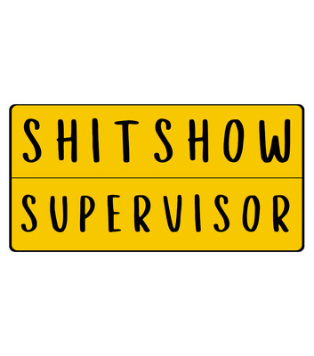 Sh*t Show Supervisor Funny Vinyl Sticker Decal - 5 Pack | eBay