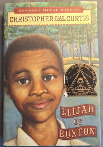 Elijah of Buxton Hardcover Christopher Paul Curtis Newberry **Buy 2 Get ...