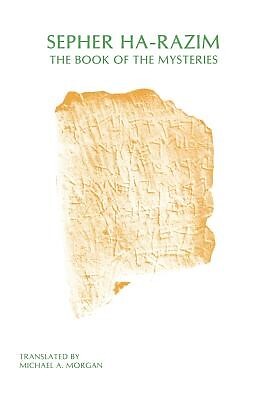 Sepher Ha-Razim: The Book of Mysteries by Morgan, Michael A. -Paperback ...