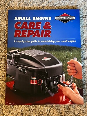 Briggs & Stratton Small Engine Care and Repair Manual | eBay