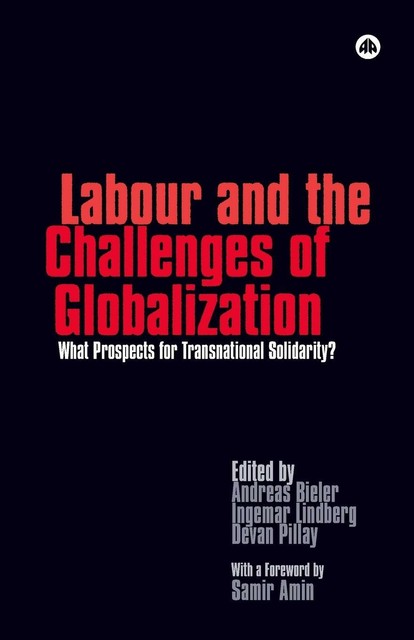 Labour And The Challenges Of Globalization von Devan Pillay Andreas ...