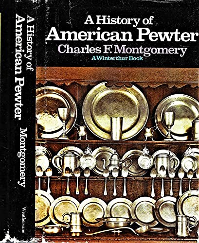 A History of American Pewter (A Winterthur book) | eBay