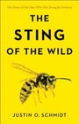 The Sting of the Wild by Justin O Schmidt: Used 9781421425641| eBay