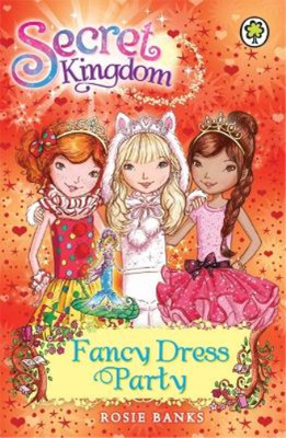 Rosie Banks Secret Kingdom: Fancy Dress Party (Poche) Secret Kingdom | eBay