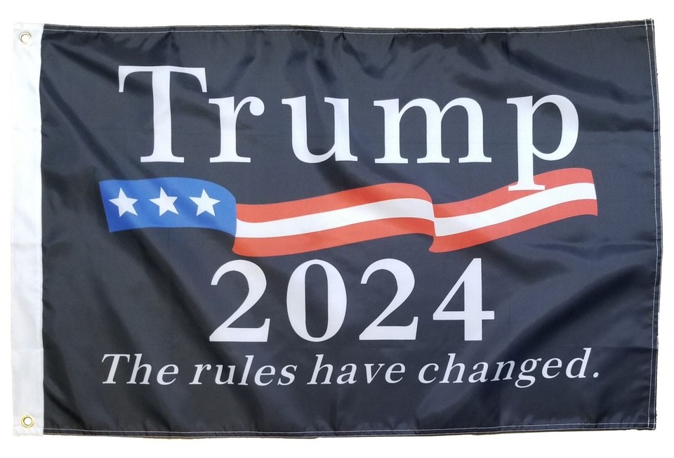 Trump 2024 MAGA The Rules Have Changed 3’x5’ Indoor Outdoor Patriotic ...