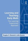 Learning and Teaching Early Math: The Learning Trajectories Approach by ...