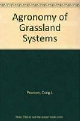Agronomy of Grassland Systems by Ray L. Ison and Craig J. Pearson (1987 ...