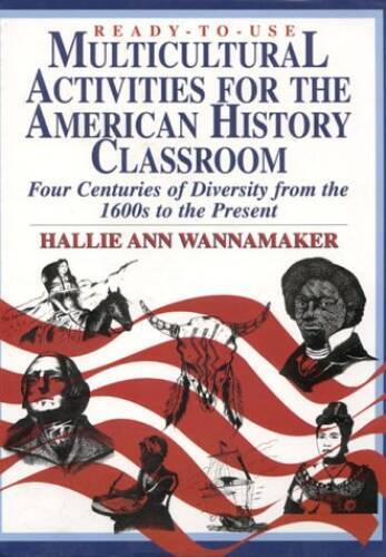 Ready-To-Use Multicultural Activities for the American History Class ...