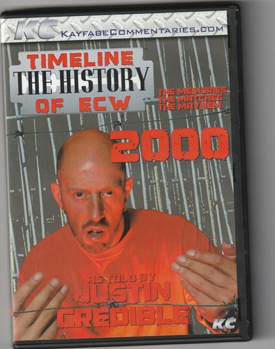 Timeline History of ECW 2000 with Justin Credible - Wrestling Shoot ...