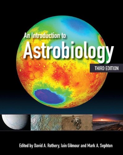 An Introduction to Astrobiology 3rd Edition by David A. Rothery ...