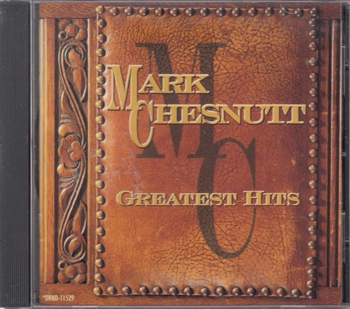 CD - MARK CHESNUTT: Greatest Hits - Blame it on Texas / Too Cold At ...