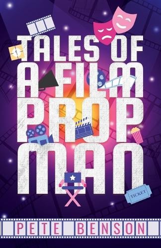 Pete Benson Tales of a Film Prop Man (Taschenbuch) | eBay.de