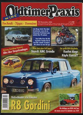 Oldtimer Praxis 12/06 AMC Gremlin R8 Gordini DKW P15 NSU Glas V8 Yamaha ...