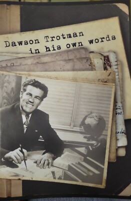 Dawson Trotman : In His Own Words by Dawson E. Trotman (2011, Trade ...