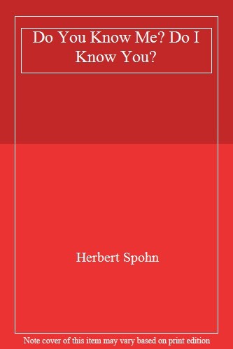 Do You Know Me? Do I Know You? 9780595468409| eBay