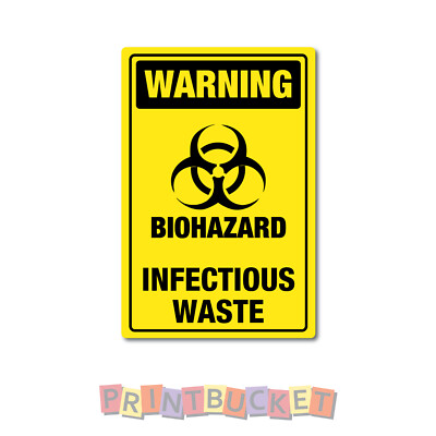 Warning Biohazard Infectious Waste sticker 290mm water and fade proof ...