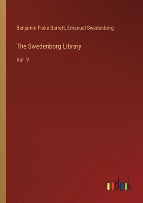 The Swedenborg Library: Vol. V by Emanuel Swedenborg Paperback Book | eBay