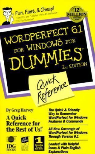 WordPerfect 6.1 for Windows for Dummies: Quick Reference by Harvey, Greg; Stuple 9781568849669| eBay