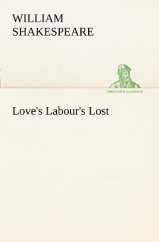 Love's Labour's Lost by William Shakespeare (2012, Trade Paperback) for ...