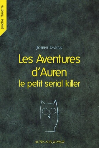 Les Aventures d'Auren le petit serial killer de Joseph Danan | eBay