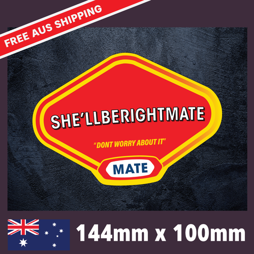 She'll be right mate Sticker - Decal Safety Funny Joke Boat 4x4 parody ...