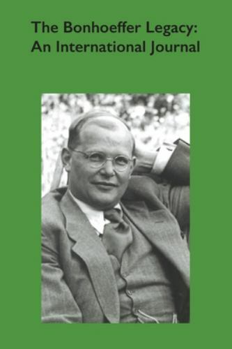 Bonhoeffer Legacy : An International Journal; 5.2, Paperback by Atf ...