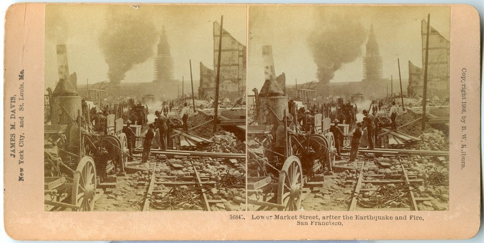 San Francisco CA 1906 Earthquake: Workers, Equipment; Market St ...