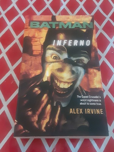 Batman Inferno novel Alex Irvine ,Joker story John Van Fleet cover ...