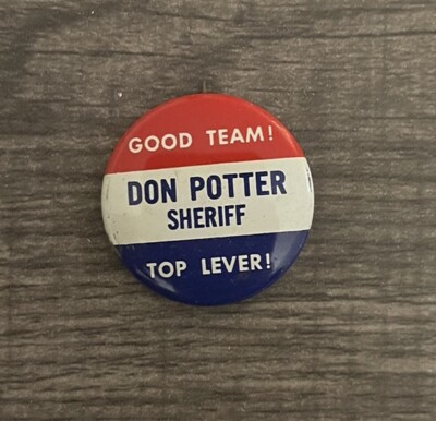 Connecticut Pin Back Local Campaign Button Badge Don Potter Sheriff Top ...