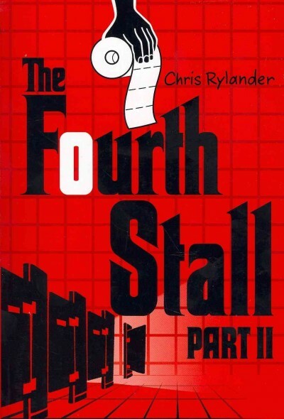Fourth Stall Ser.: The Fourth Stall by Chris Rylander (2013, Trade ...