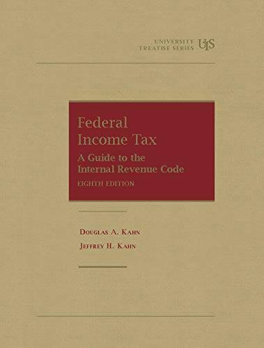 Federal Income Tax: A Guide to the Internal Revenue Code (University ...