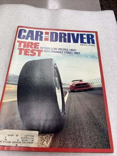 VTG Car and Driver Magazine June 1973 Tire Test Performance Street ...