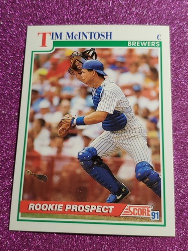 1991 Score Tim McIntosh RC Rookie Prospect Milwaukee Brewers #347 | eBay