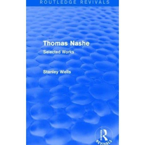 Thomas Nashe: Selected Works by Stanley Wells (Paperback, 2016) for ...