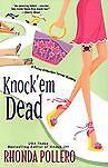 Knock 'em Dead by Rhonda Pollero (2008, Hardcover) for sale online | eBay